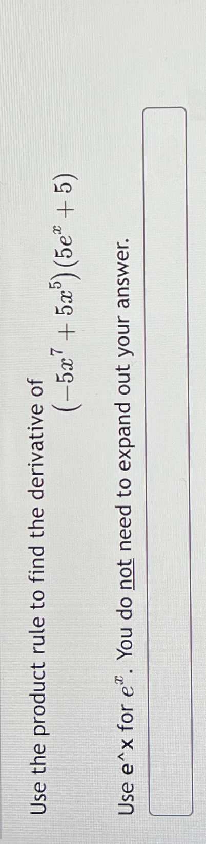 Solved Use the product rule to find the derivative | Chegg.com
