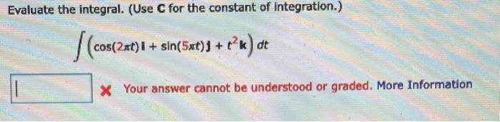 Solved Evaluate the integral. (Use C for the constant of | Chegg.com