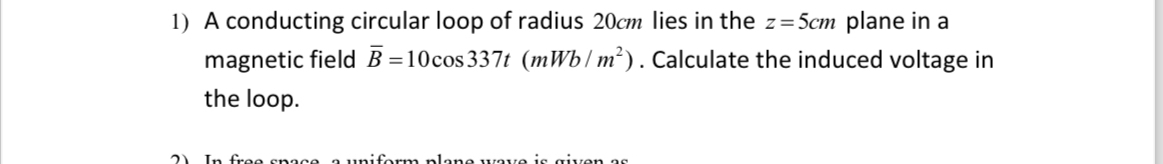 Solved PROVIDE FULL ANSWER PLEASEA conducting circular loop | Chegg.com