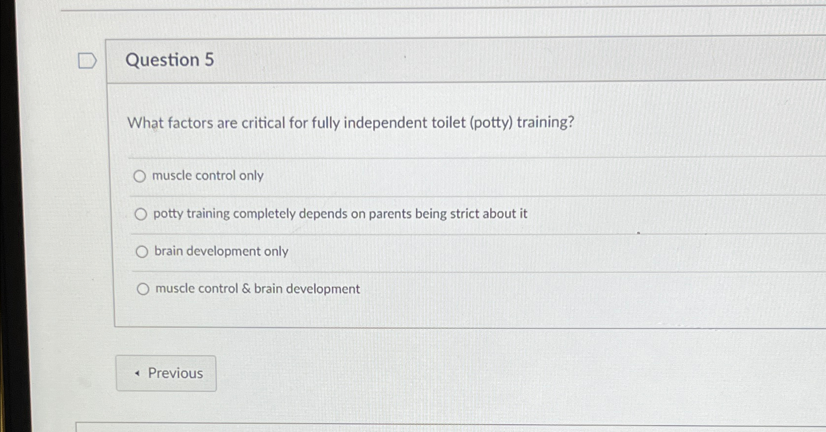 Solved Question 5What factors are critical for fully | Chegg.com