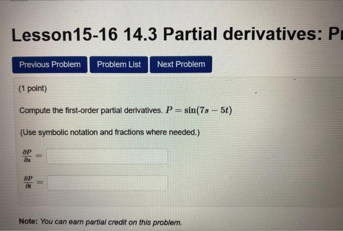 Solved Lesson15-16 14.3 Partial derivatives: (1 point) | Chegg.com