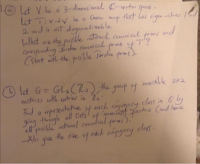 Solved (a) Let V bea3-dimensional C-vertor rpare. Let T:v→V | Chegg.com