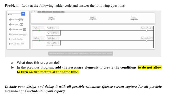 Problem - Look at the following ladder code and | Chegg.com