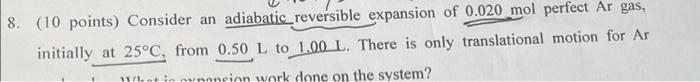 Solved 8. (10 points) Consider an adiabatic_reversible | Chegg.com