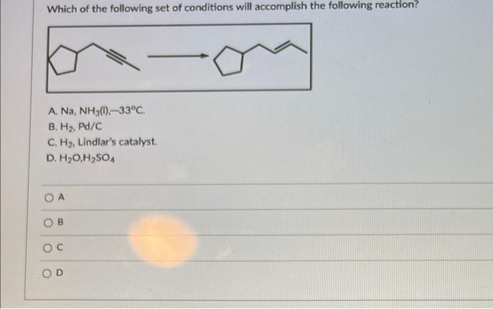 Solved Which of the following set of conditions will | Chegg.com