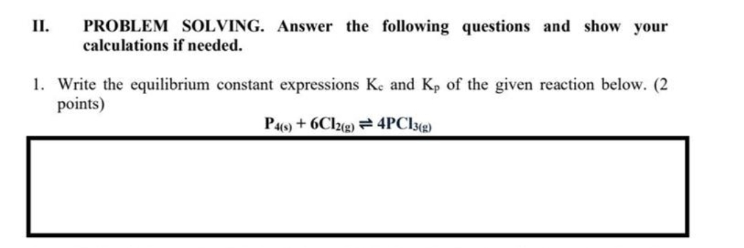 Solved II. ﻿PROBLEM SOLVING. Answer the following questions | Chegg.com