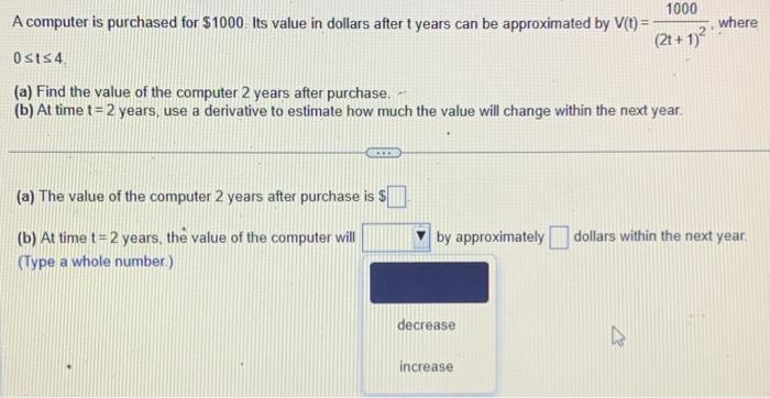Solved A computer is purchased for $1000. Its value in | Chegg.com