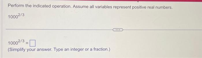 Solved Perform the indicated operation. Assume all variables | Chegg.com