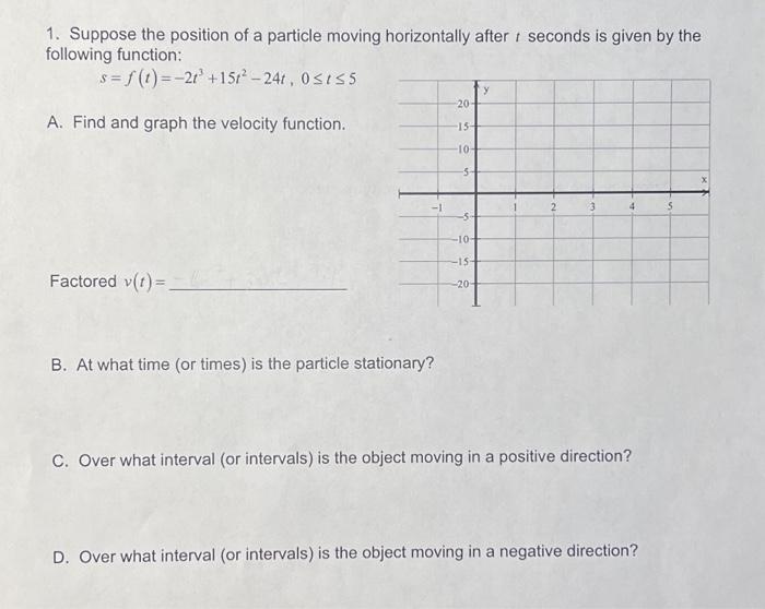 Solved 1. Suppose the position of a particle moving | Chegg.com