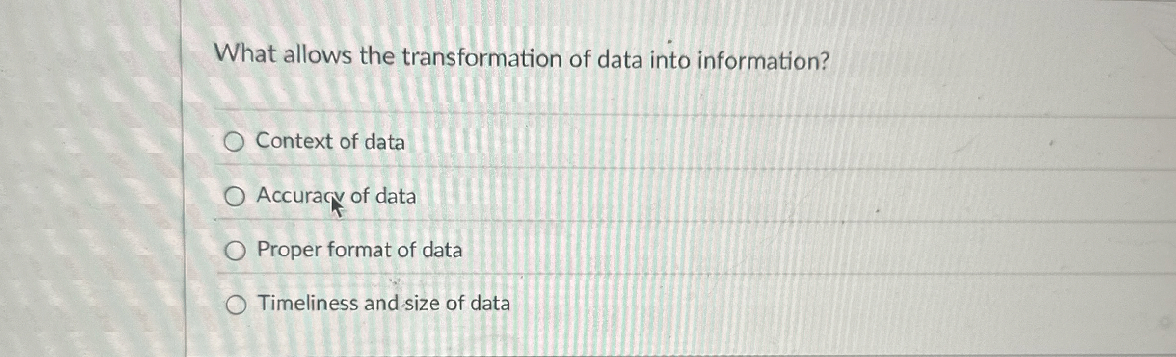 Solved What allows the transformation of data into | Chegg.com