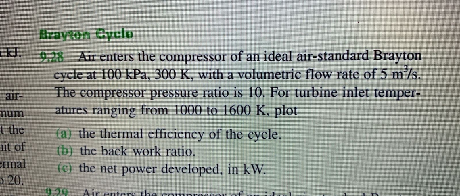 Solved Ciclo Brayton 9.28 ﻿El aire ingresa al compresor de | Chegg.com