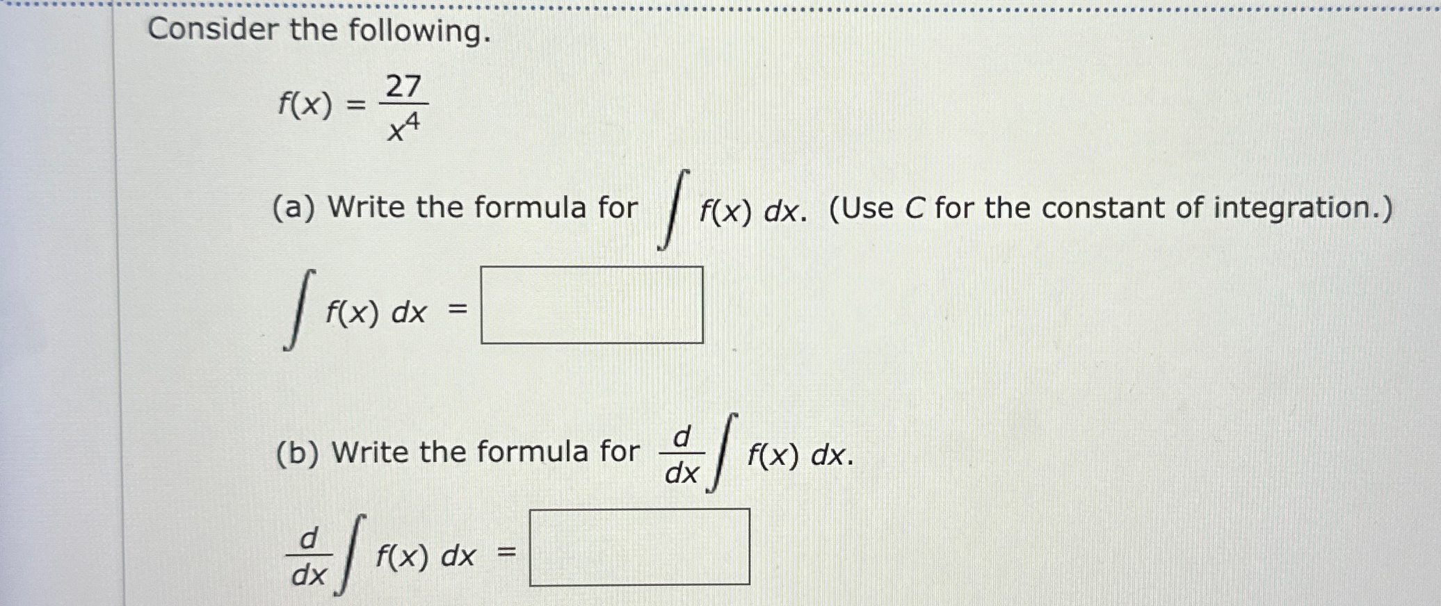 Solved Consider the following.f(x)=27x4(a) ﻿Write the | Chegg.com