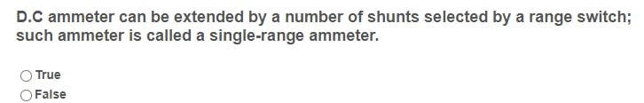 Solved D.C ammeter can be extended by a number of shunts | Chegg.com