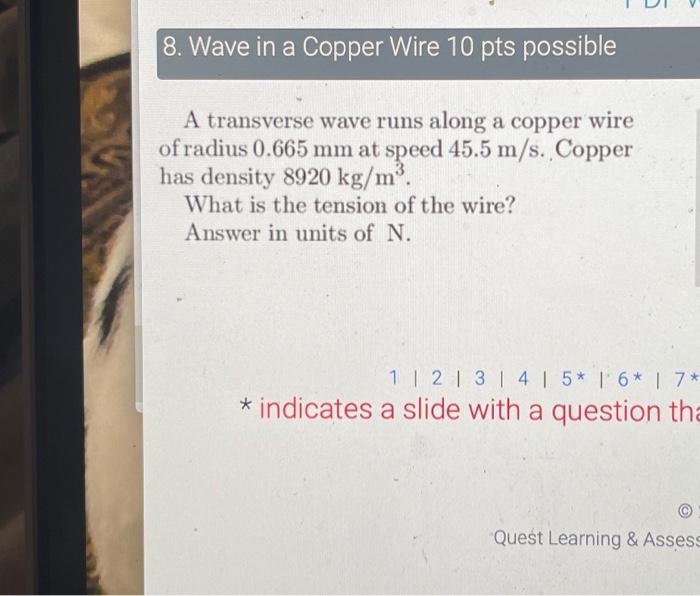 Solved A transverse wave runs along a copper wire of radius | Chegg.com