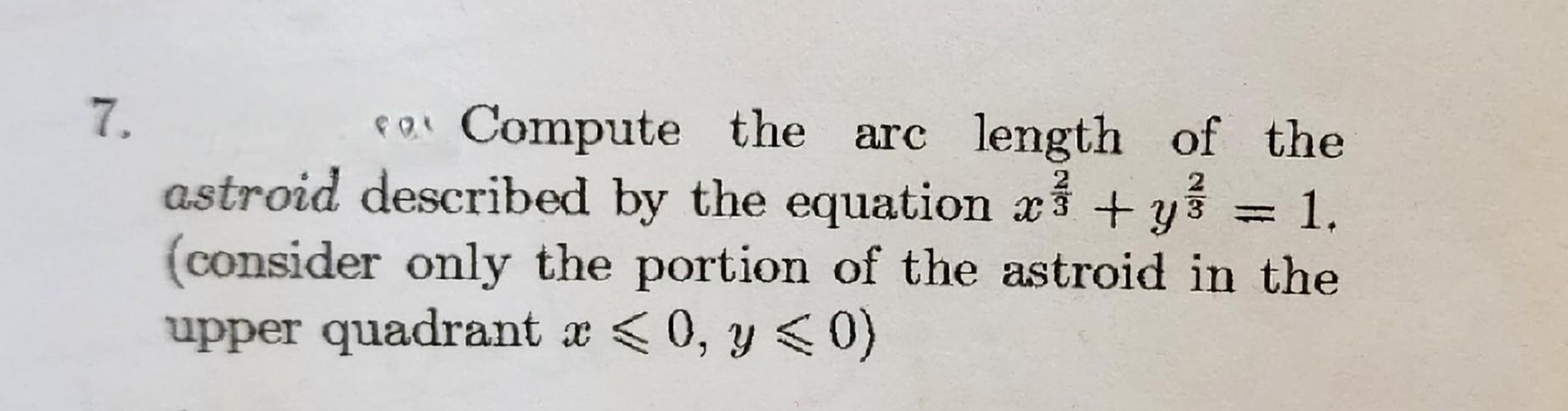 Solved sa. Compute the arc length of the astroid described | Chegg.com