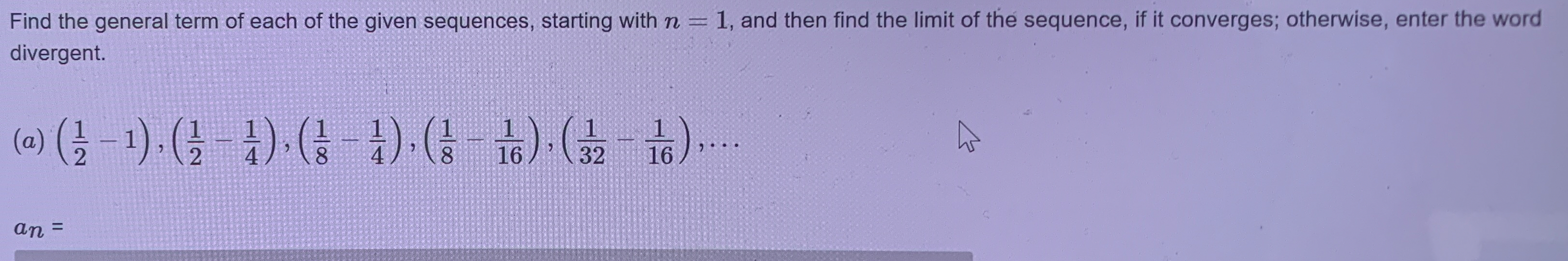 Solved by an EXPERT Find the general term of each of the given sequences, | Chegg.com
