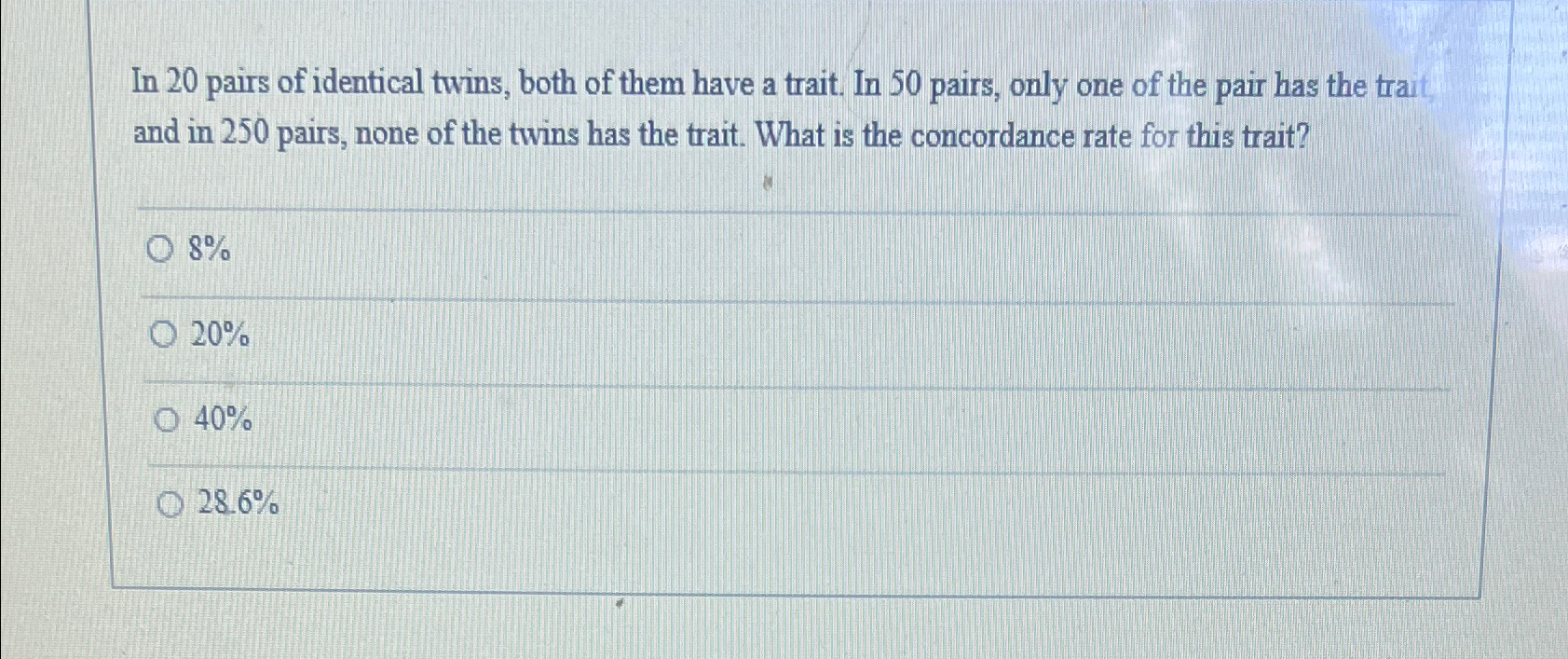 Solved In 20 ﻿pairs of identical twins, both of them have a | Chegg.com