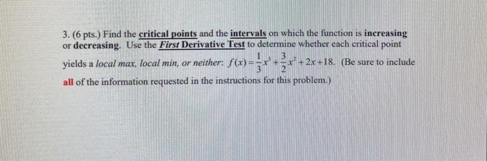 Solved 3. (6 pts.) Find the critical points and the | Chegg.com