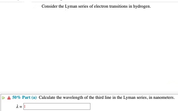 Solved Consider the Lyman series of electron transitions in | Chegg.com