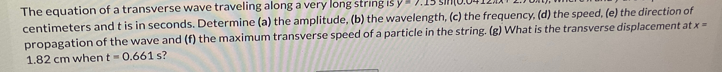 Solved The Equation Of A Transverse Wave Traveling Along A