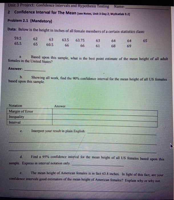 Solved Unit 3 Project: Confidence intervals and Hypothesis | Chegg.com