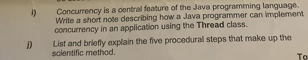 Solved i) Concurrency is a central feature of the Java | Chegg.com