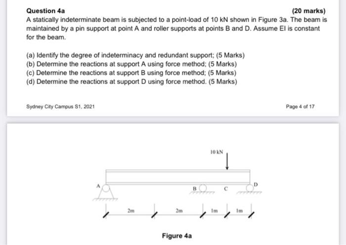 Solved Question 4a (20 marks) A statically indeterminate | Chegg.com
