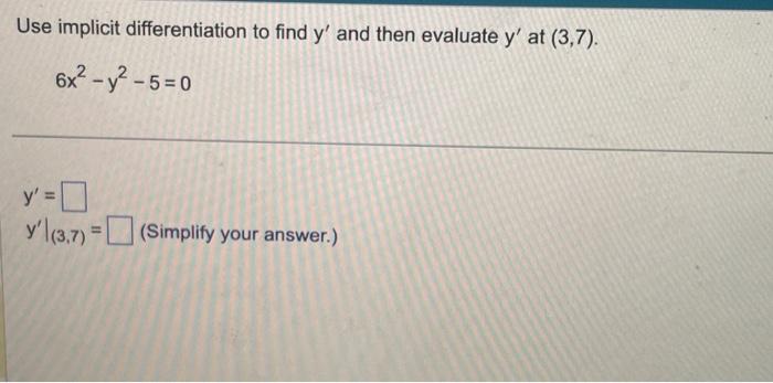Solved Use implicit differentiation to find y′ and then | Chegg.com