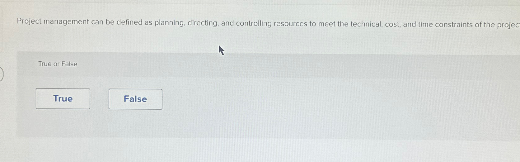 Solved Project management can be defined as planning, | Chegg.com
