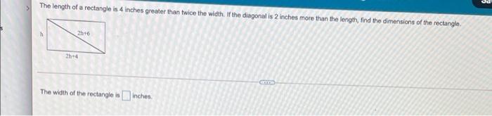 Solved The length of a rectangle is 4 inches greater than | Chegg.com