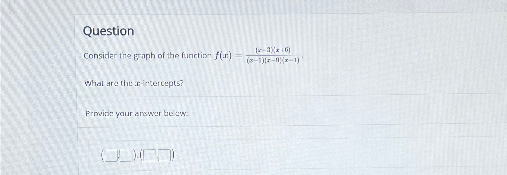 Solved QuestionConsider the graph of the function | Chegg.com