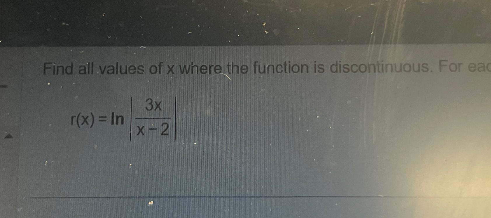 Solved Find all values of x ﻿where the function is | Chegg.com
