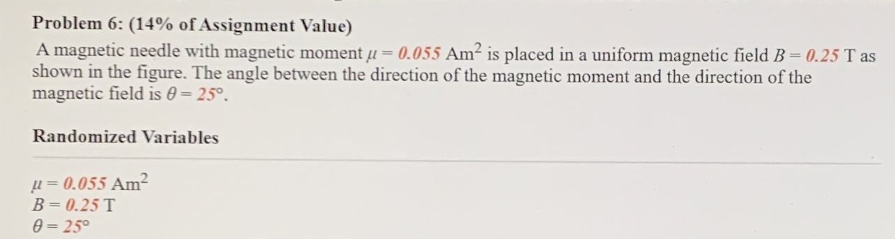 Solved Problem 6: (14% ﻿of Assignment Value)A magnetic | Chegg.com