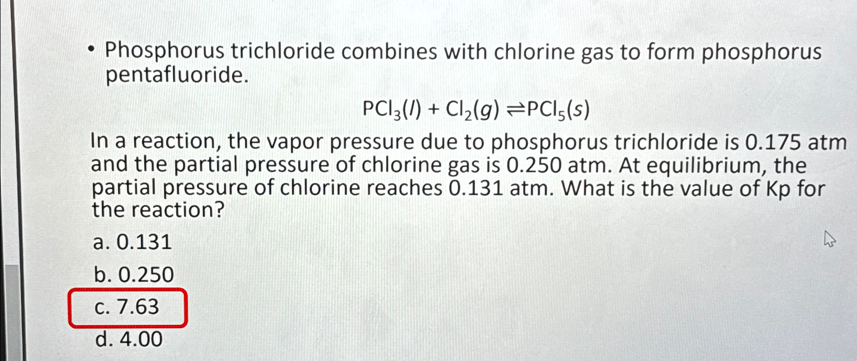 Solved Phosphorus trichloride combines with chlorine gas to | Chegg.com