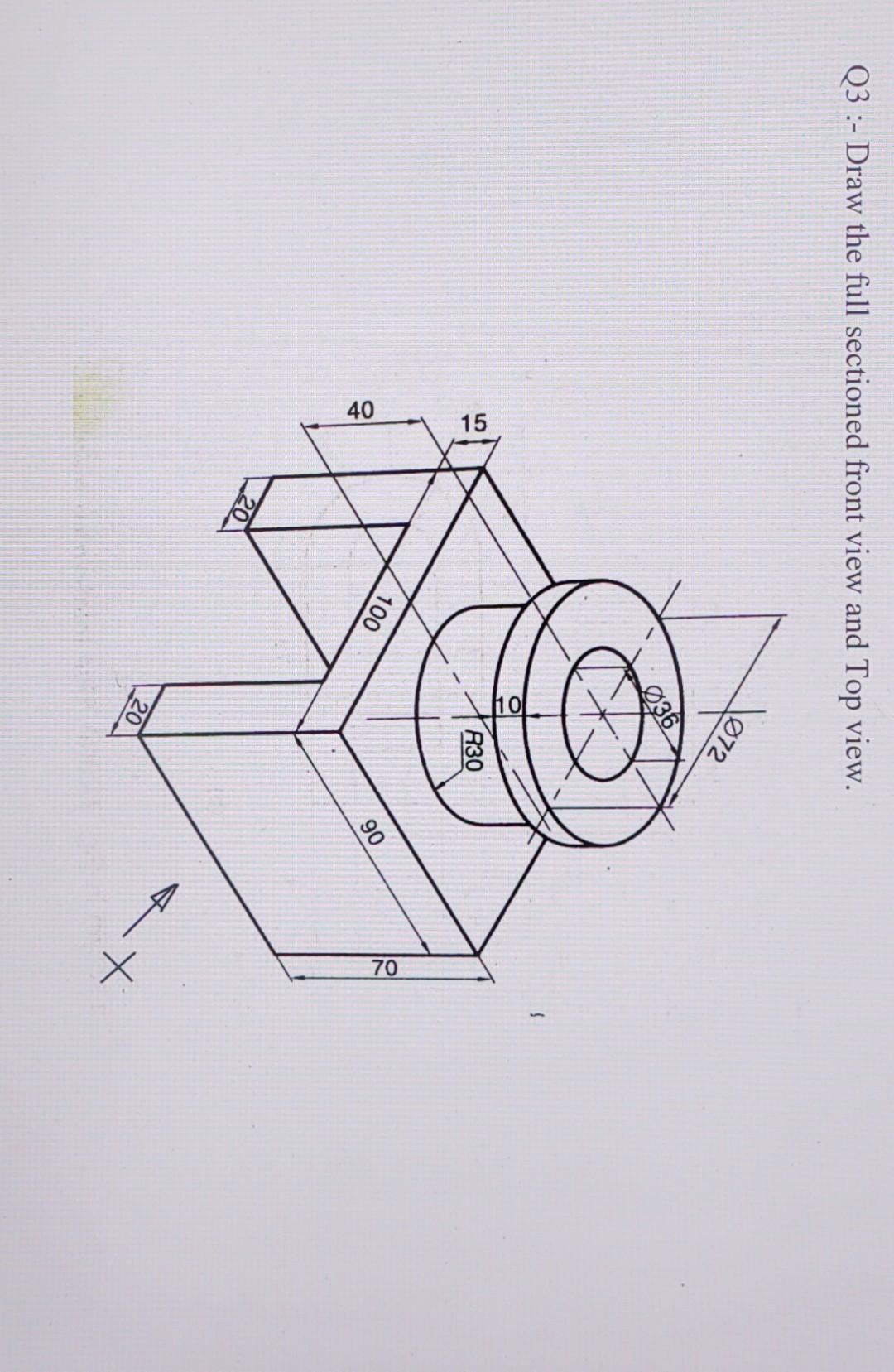 Solved Q3 :-Draw the full sectioned front view and Top view. | Chegg.com
