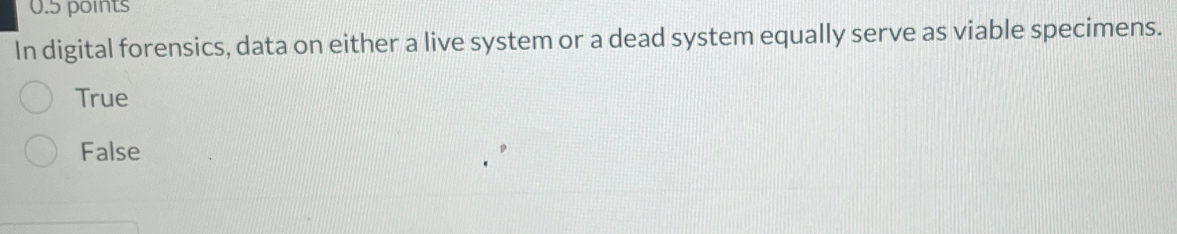 Solved In digital forensics, data on either a live system or | Chegg.com