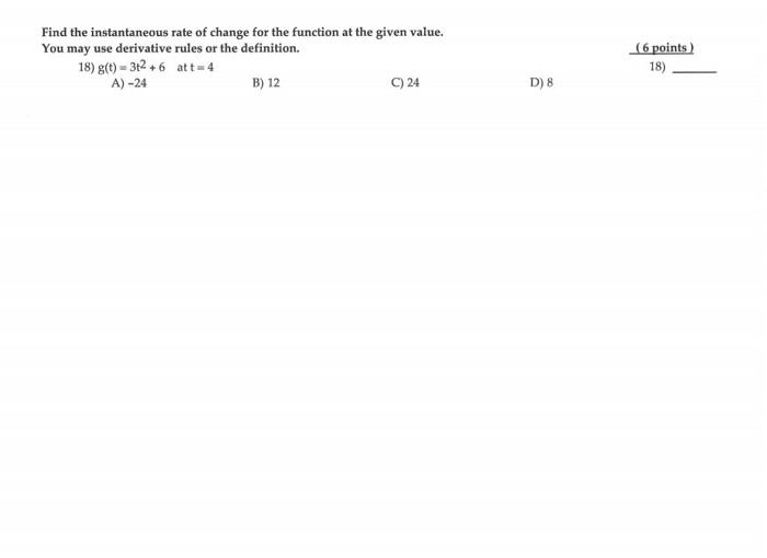Solved Find the instantaneous rate of change for the | Chegg.com