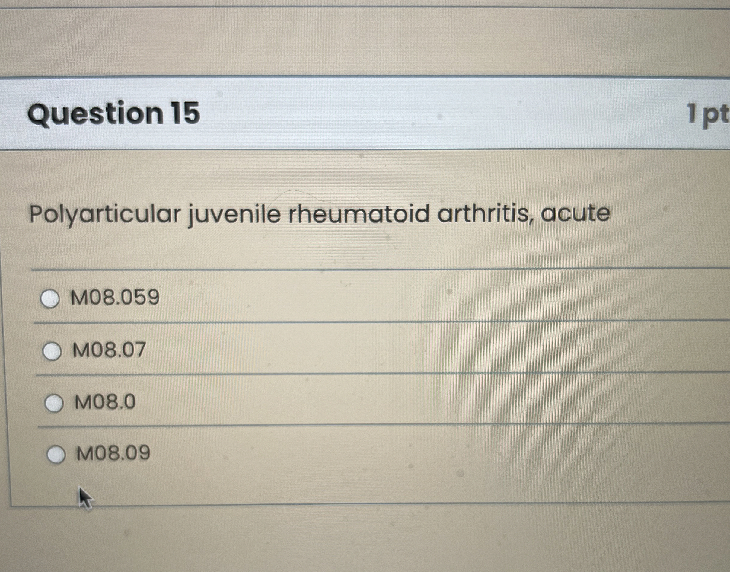Solved Question 15Polyarticular juvenile rheumatoid | Chegg.com