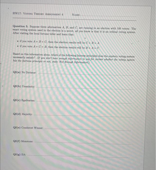 Solved HW17: VOTNG THEORY AssIGNMENT 4 NAME: Question 5. | Chegg.com