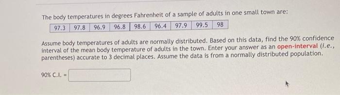 Solved The body temperatures in degrees Fahrenheit of a | Chegg.com