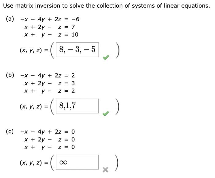 Solved Use matrix inversion to solve the collection of | Chegg.com