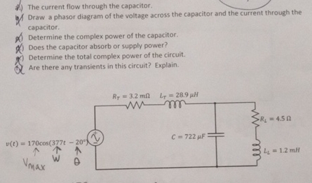 Solved d) ﻿The current flow through the capacitor.Draw a | Chegg.com