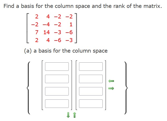 Solved Find a basis for the column space and the rank of the | Chegg.com