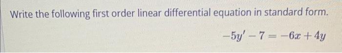 Solved Write the following first order linear differential | Chegg.com