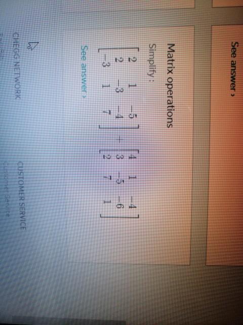 Solved See answer Matrix operations Simplify: 2 2 --3 1 -3 1 | Chegg.com