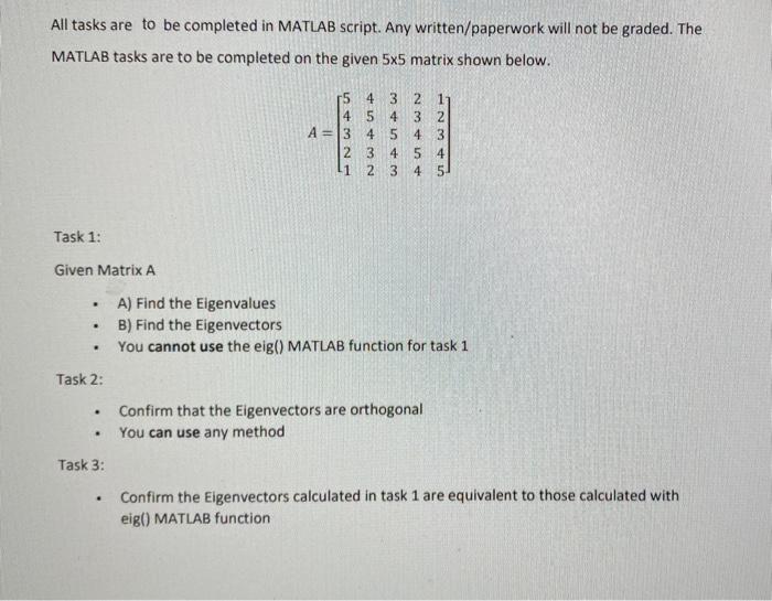 Solved All tasks are to be completed in MATLAB script. Any | Chegg.com