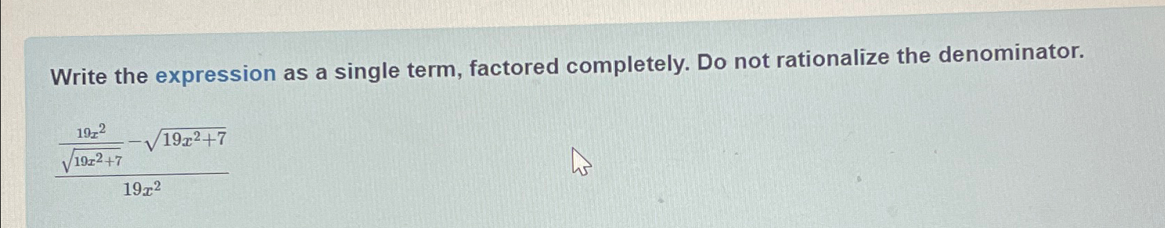Solved Write the expression as a single term, factored | Chegg.com