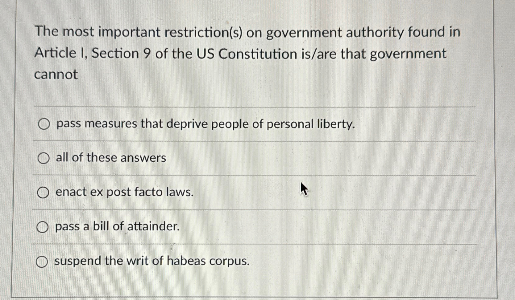 Solved The most important restriction(s) ﻿on government | Chegg.com