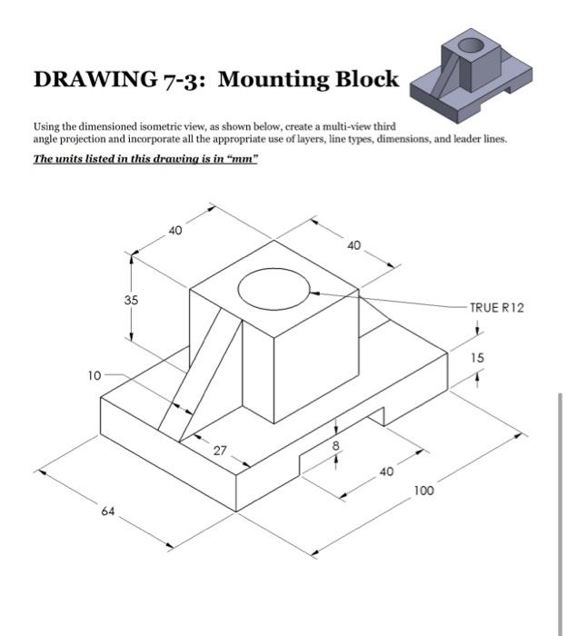 Solved DRAWING 7-3: Mounting Block Using the dimensioned | Chegg.com