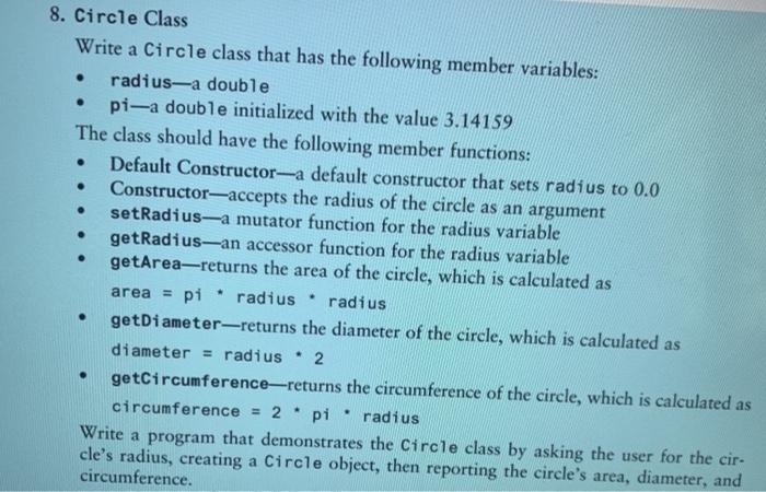 Solved 8 Circle Class Write A Circle Class That Has The 7321